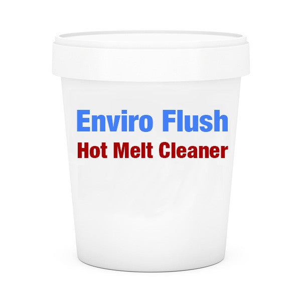 Enviroflush Hot Melt Equipment Flushing and Cleaning Material